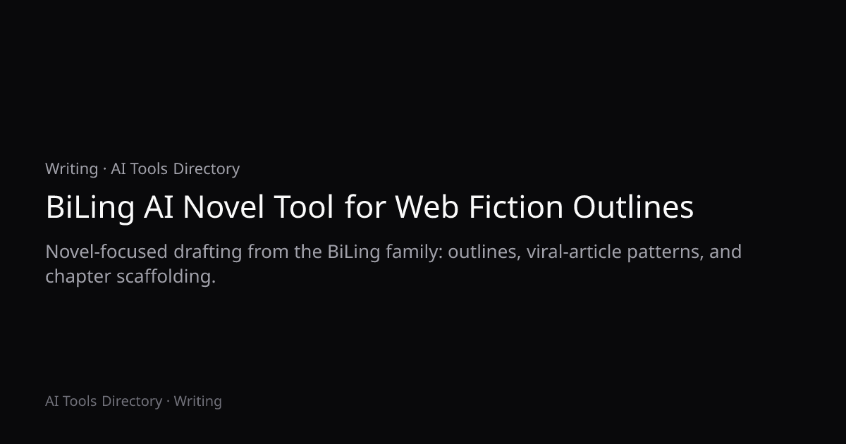 BiLing AI Novel Tool for Web Fiction Outlines
